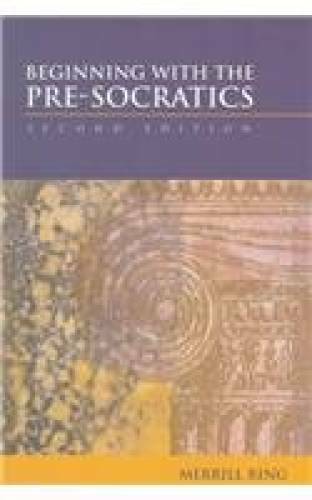 Beginning with the Pre-Socratics - Paperback By Ring, Merrill - GOOD ...