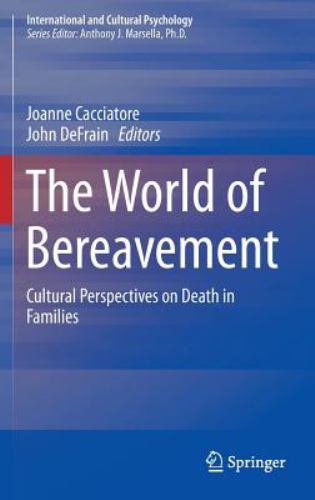 International and Cultural Psychology Ser.: Family Bereavement Across ...