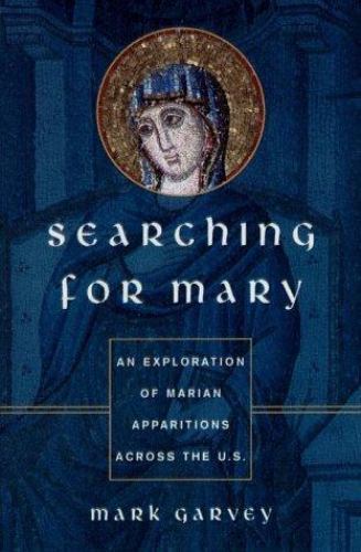 Searching for Mary by Mark Garvey 9780452279520| eBay