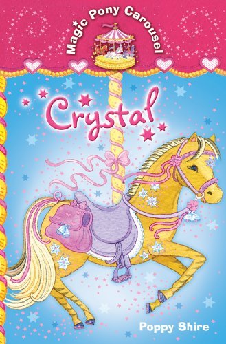 Crystal (Magic Pony Carousel) By Poppy Shire | eBay