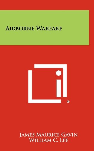 AIRBORNE WARFARE By James Maurice Gavin & William C. Lee - Hardcover ...