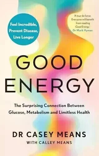 Good Energy by Dr. Casey Means Paperback | eBay