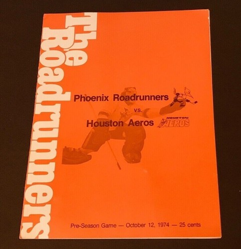 1974-75 Pre Season Phoenix Roadrunners vs Houston Aeros Program Vtg ...