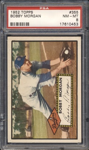 1952 Topps Baseball Bobby Morgan #355 PSA 8 DODGERS NM-MT POP 32 High ...