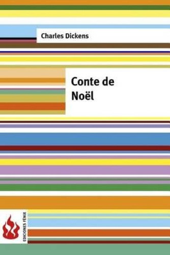 Conte de Noel: (Low Cost). Edition Limitee [French] by Dickens, Charles ...