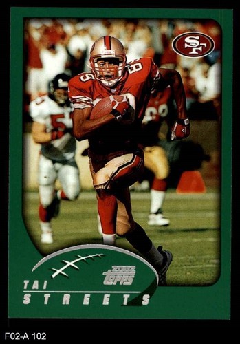 2002 Topps #102 Tai Streets 49ers Michigan 8 - NM/MT | eBay