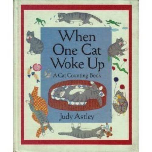 When One Cat Woke Up - Hardcover By Astley, Judy - GOOD 9780803707825| eBay