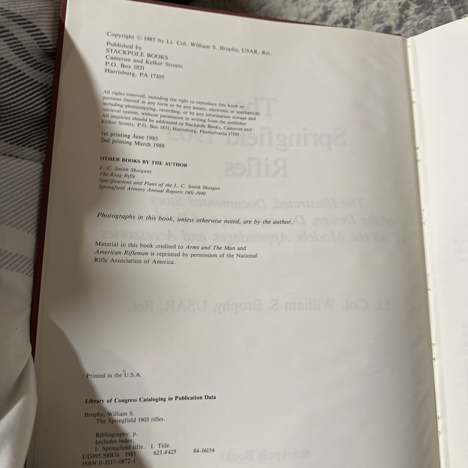 The Springfield 1903 Rifles, Lt. Col. William S. Brophy (USAR, Ret ...