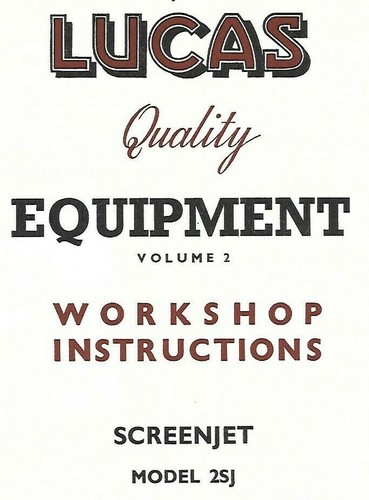 Lucas screenjet washer model 2SJ workshop illustrated EMAIL 1956 ...
