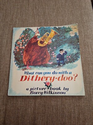 What Can You Do With A Dithery-doo?, Barry Wilkinson | eBay