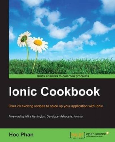 Ionic Cookbook by Hoc Phan (Paperback, 2015) for sale online | eBay