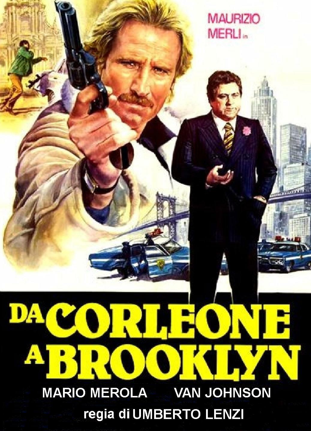 From Corleone to Brooklyn (1979) Maurizio Merli, Mario Merola, Van ...