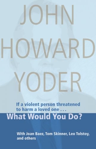 WHAT WOULD YOU DO (JOHN HOWARD YODER SERIES) **Mint Condition ...