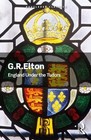 G.R. Elton England Under the Tudors (Paperback) Routledge Classics ...
