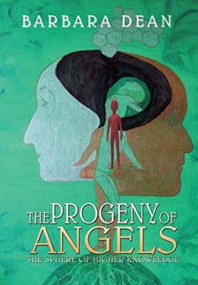 The Progeny of Angels - Book 3: The Sphere of Higher Knowledge ...