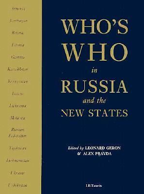 Second World Ser.: Who's Who in Russia and the New States by Alex ...