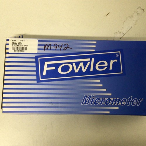 Fowler Micrometer EDP#17254 54-860-004-1 Elec Mic 3-4" IP54 - Parts Only | eBay