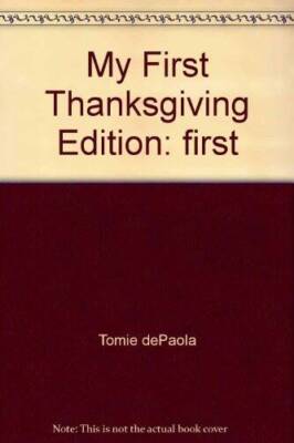 My First Thanksgiving - Paperback By Tomie dePaola - GOOD | eBay