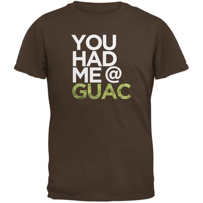 Cinco de Mayo - You Had Me at Guac Brown Adult T-Shirt | eBay