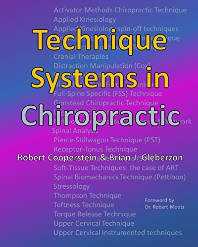 Technique Systems in Chiropractic, Cooperstein, Gleberzon 9781983577543 ...