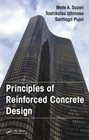 Principles of Reinforced Concrete Design by Mete A Sozen: Used ...