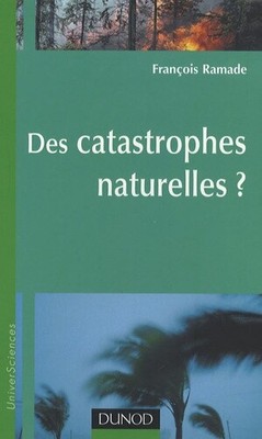 Des catastrophes naturelles ?, Francois Ramade | eBay