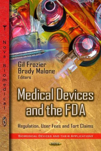 Biomedical Devices and Their Applications Laws and Legislation Ser ...
