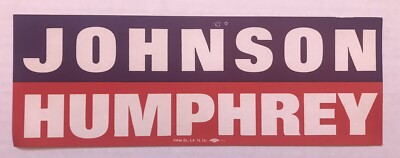 Vintage Johnson Humphrey 1964 Presidential Campaign Bumper Sticker 10 ...