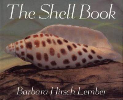 The Shell Book - Hardcover By Lember, Barbara Hirsch - VERY GOOD ...