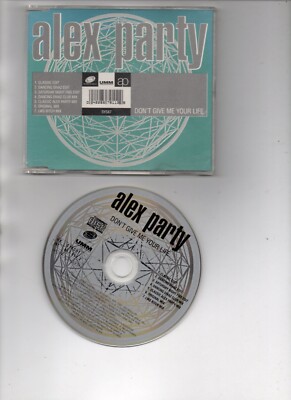 ALEX PARTY RARE MAXI CD DON T GIVE ME YOUR LIFE | eBay