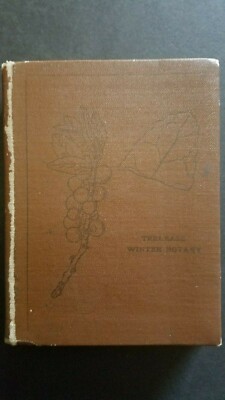 Winter Botany William Trelease Published by the Author 1931 Third ...
