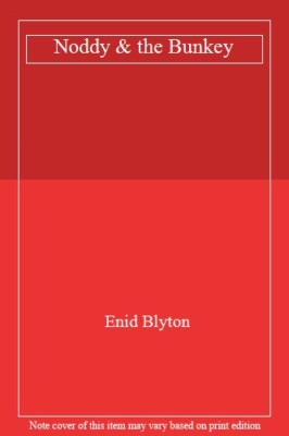 Noddy & the Bunkey By Enid Blyton | eBay
