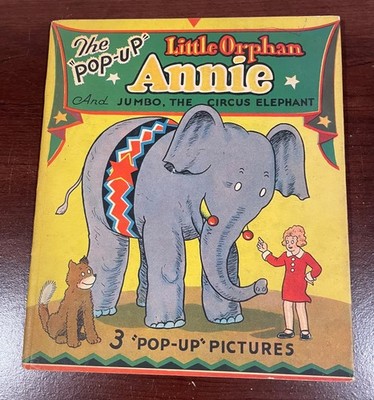 1935 The "POP-UP" LITTLE ORPHAN ANNIE And JUMBO, THE CIRCUS ELEPHANT ...