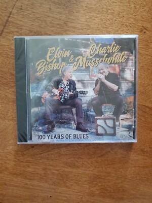 Elvin Bishop & Charlie Musselwhite 100 Years of Blues (CD, 2020) Sealed ...