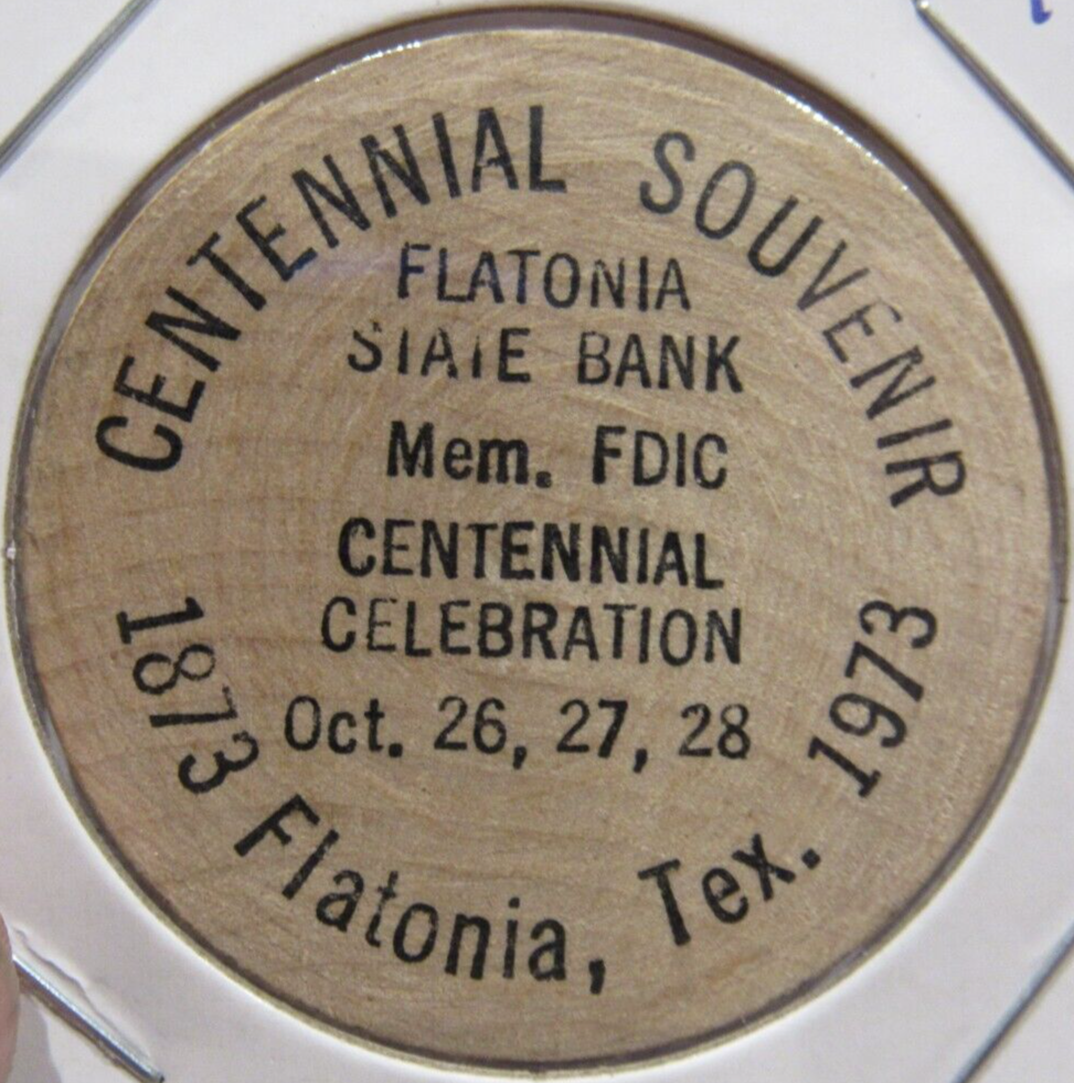 1973 Flatonia, TX State Bank Centennial Wooden Nickel - #1 Token Texas ...