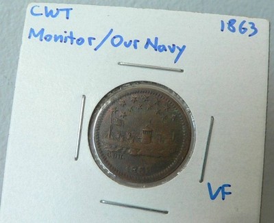 1863 CIVIL WAR patriotic token F-240/33c Monitor and "OUR NAVY" VF | eBay
