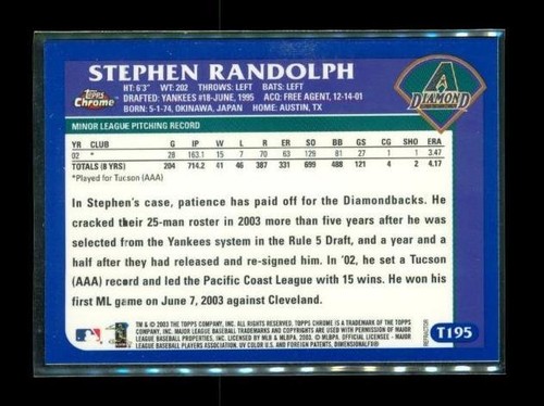 2003 TOPPS CHROME 1ST Refractor Baseball Card T195 STEPHEN RANDOLPH ...