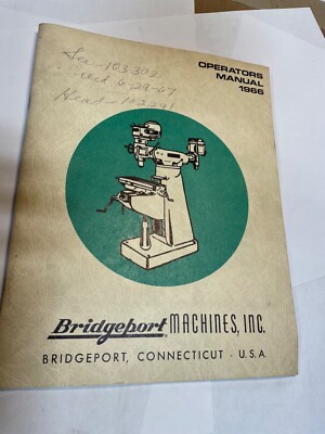 Bridgeport Mill Operators Manual 1966 Includes all Fold Out Pages | eBay