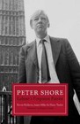 Peter Shore: Labour's Forgotten Patriot - Reappraising Peter Shore by ...