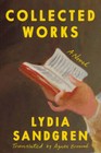 Collected Works - Hardcover By Sandgren, Lydia - GOOD 9781662601514| eBay