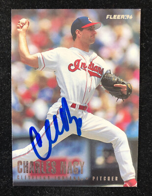 CHARLES NAGY 1996 FLEER AUTOGRAPHED SIGNED AUTO BASEBALL CARD 10 ...