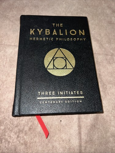 The Kybalion Hermetic Philosophy Centenary Edition Hardcover Three ...