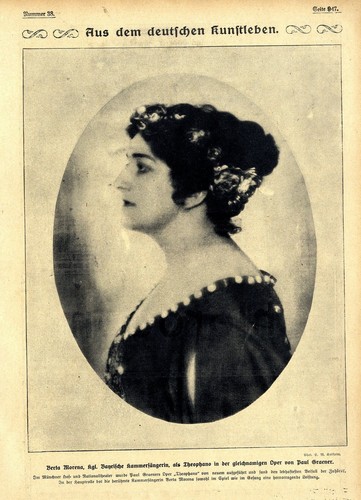 Berta Morena Kgl.Bayrische Kammersägerin als Theophana Oper v.Paul ...