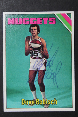 Dave Robisch Denver Nuggets Autographed 1975 Topps #318 Signed ...