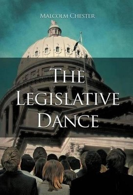 The Legislative Dance by Malcolm Chester (English) Hardcover Book ...