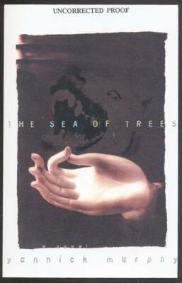Yannick MURPHY / The Sea of Trees Uncorrected Proof 1st 1997 | eBay