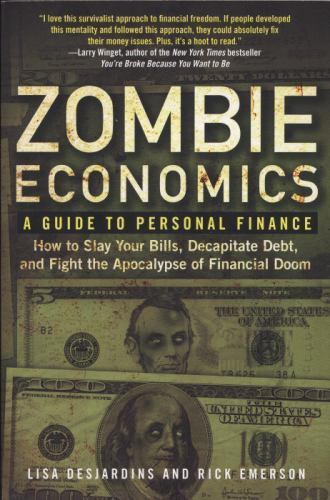 Zombie Economics : A Guide to Personal Finance by Richard Emerson and ...