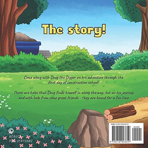 Doug the Digger Goes to Construction School A Fun Picture Book For 2-5 ...