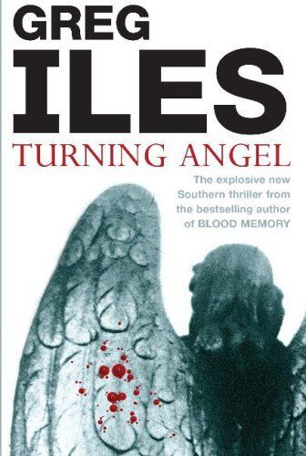 Turning Angel By Greg Iles. 9780340833704 9780340833704 | eBay