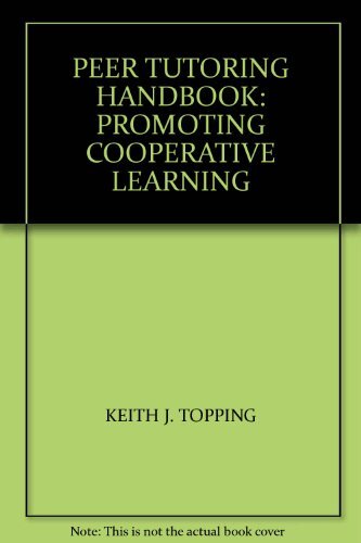 PEER TUTORING HANDBOOK: PROMOTING COOPERATIVE LEARNING By KEITH | eBay ...